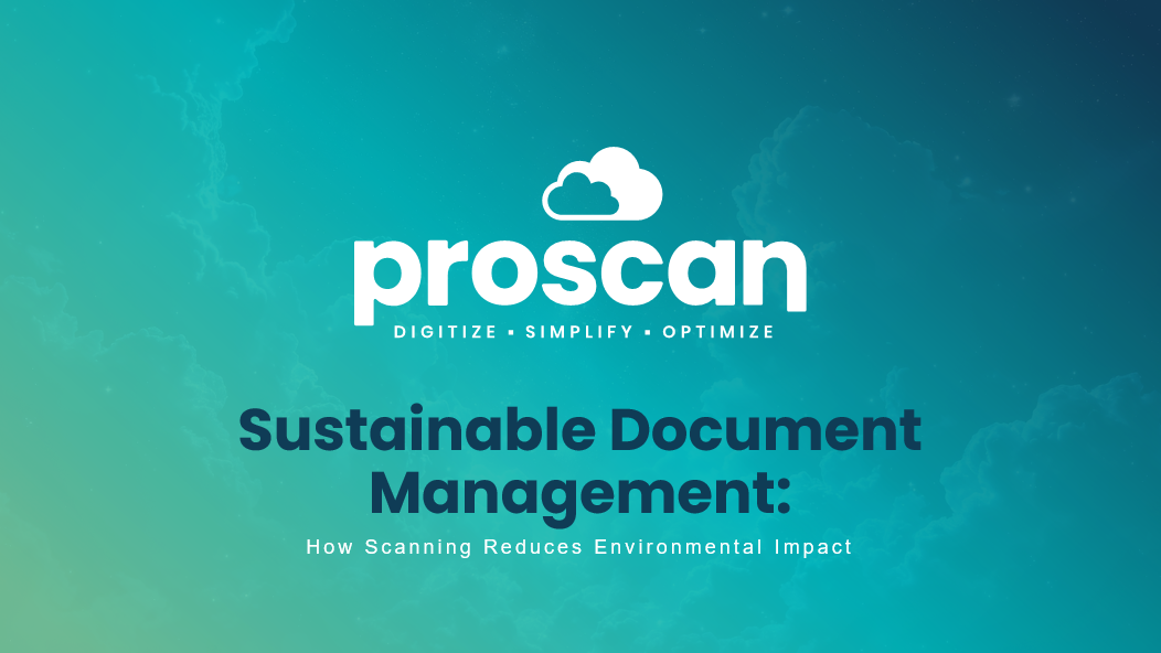Sustainable Document Management | PROSCAN® White Paper